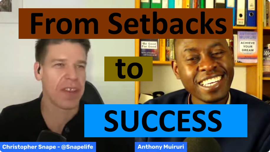 From Setbacks to Success – Christopher Snape - Now Tell Us